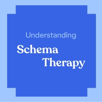 Understanding Schema Therapy - Myndful Psychology